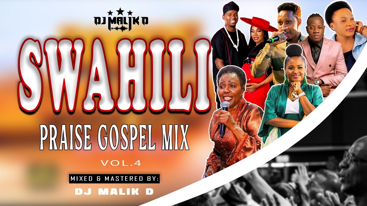 SWAHILI GOSPEL MIX 2026 | DJ MALIK D | BONGE LA SURPRISE | SUNDAY ...