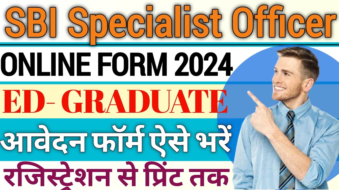SBI Specialist Officer So Online Form 2024🔥How To Fill SBI SO Online ...