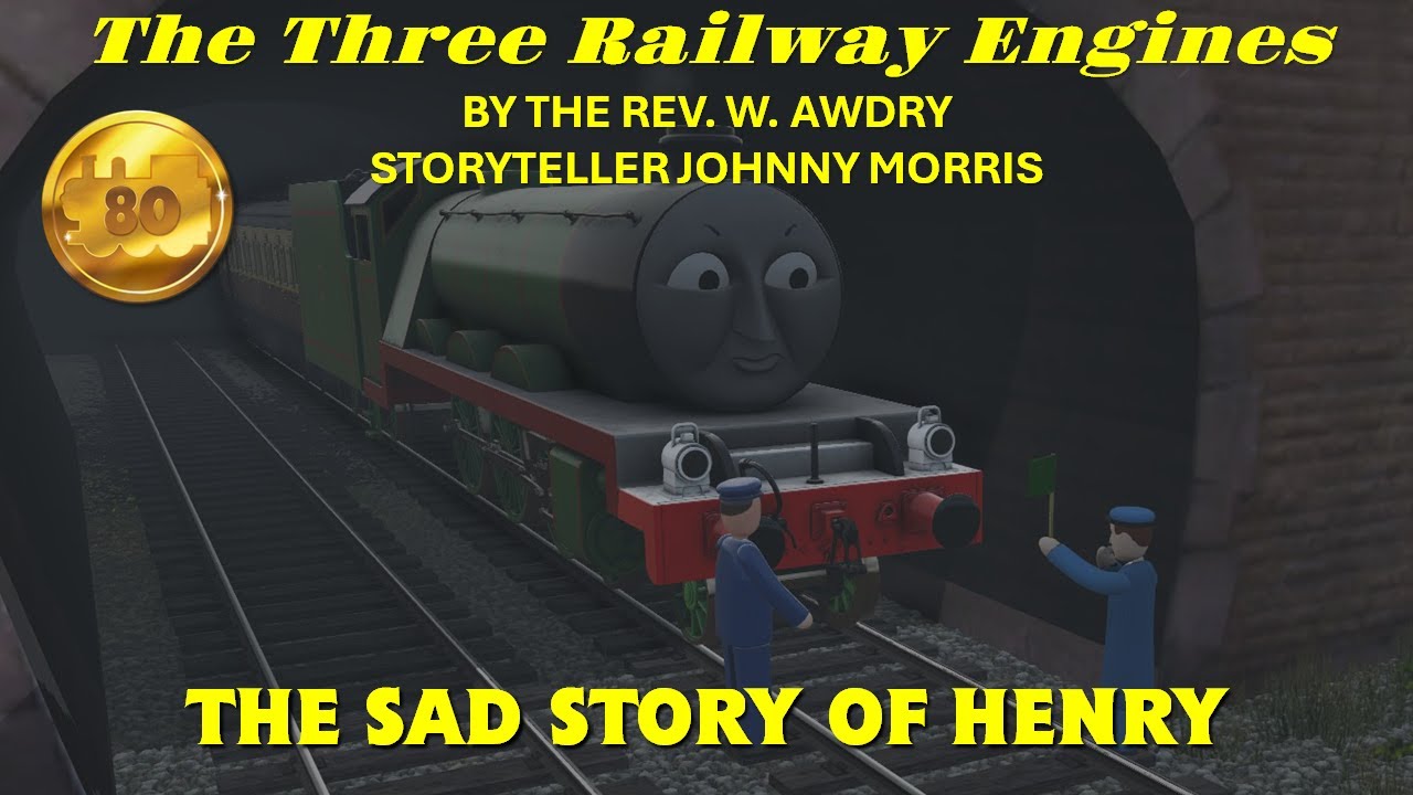 The Three Railway Engines - The Sad Story of Henry (Johnny Morris ...