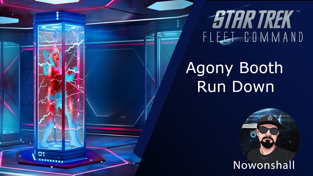 Star Trek - Fleet Command - Agony Booth Run Down - YouTube