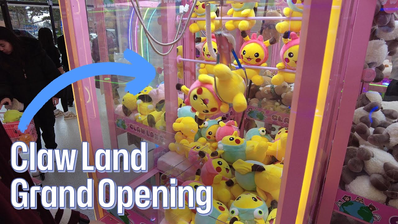 Claw Land Grand Opening! - YouTube