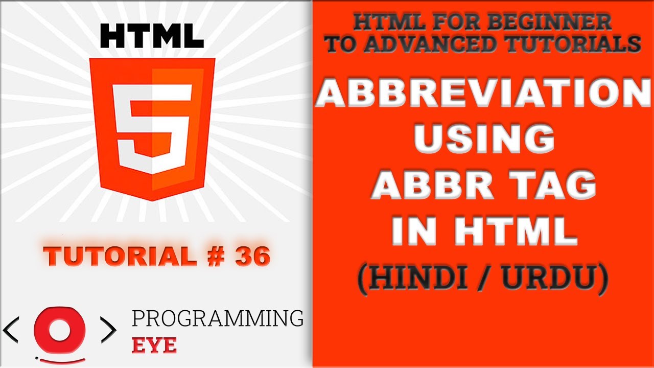 Abbreviation using abbr Tag in HTML | Hindi / Urdu | Programming Eye ...