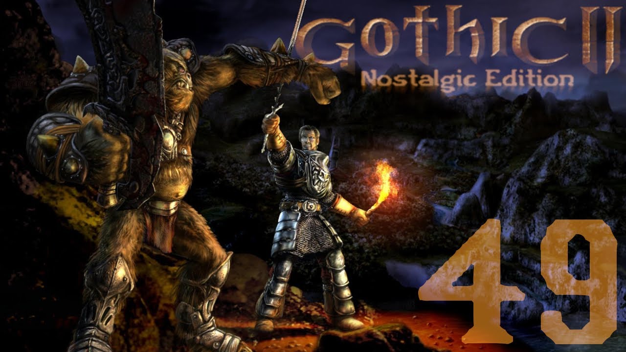 Let's play Gothic 2 Nostalgic Edition cz49"Kapitan Greg" - YouTube