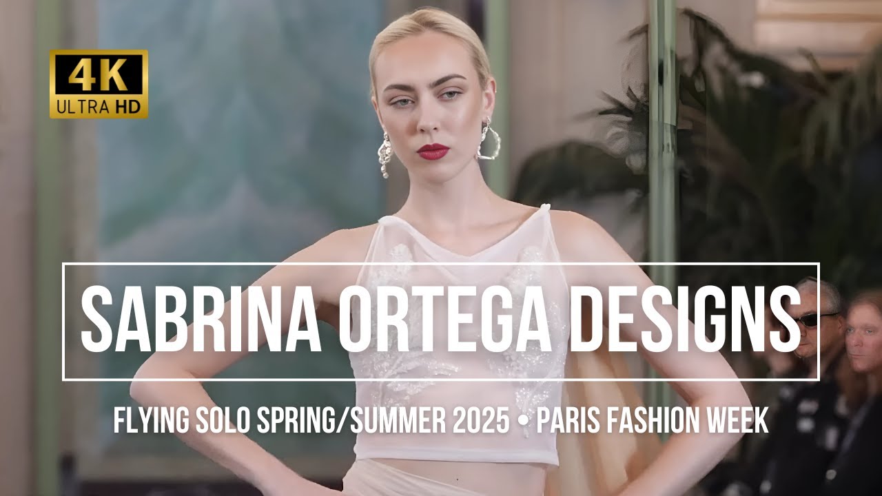 SABRINA ORTEGA DESIGNS Printemps/Été 2025 | FLYING SOLO Paris Fashion ...