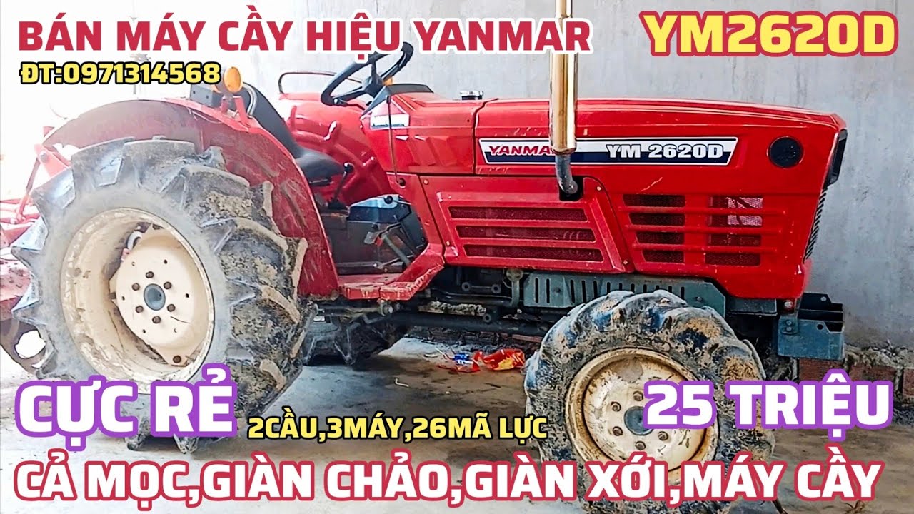 BÁN MÁY CẦY HIỆU YANMAR YM 2620D, 3MÁY, 2CẦU, 26MÃ LỰC, CẢ MỌC, GIÀN ...