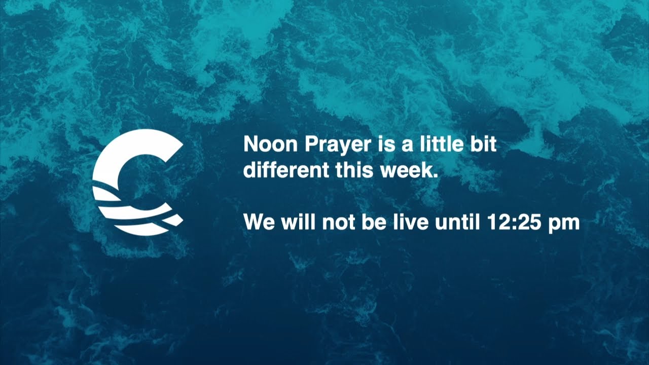 Noon Prayer 05-15-19 - YouTube