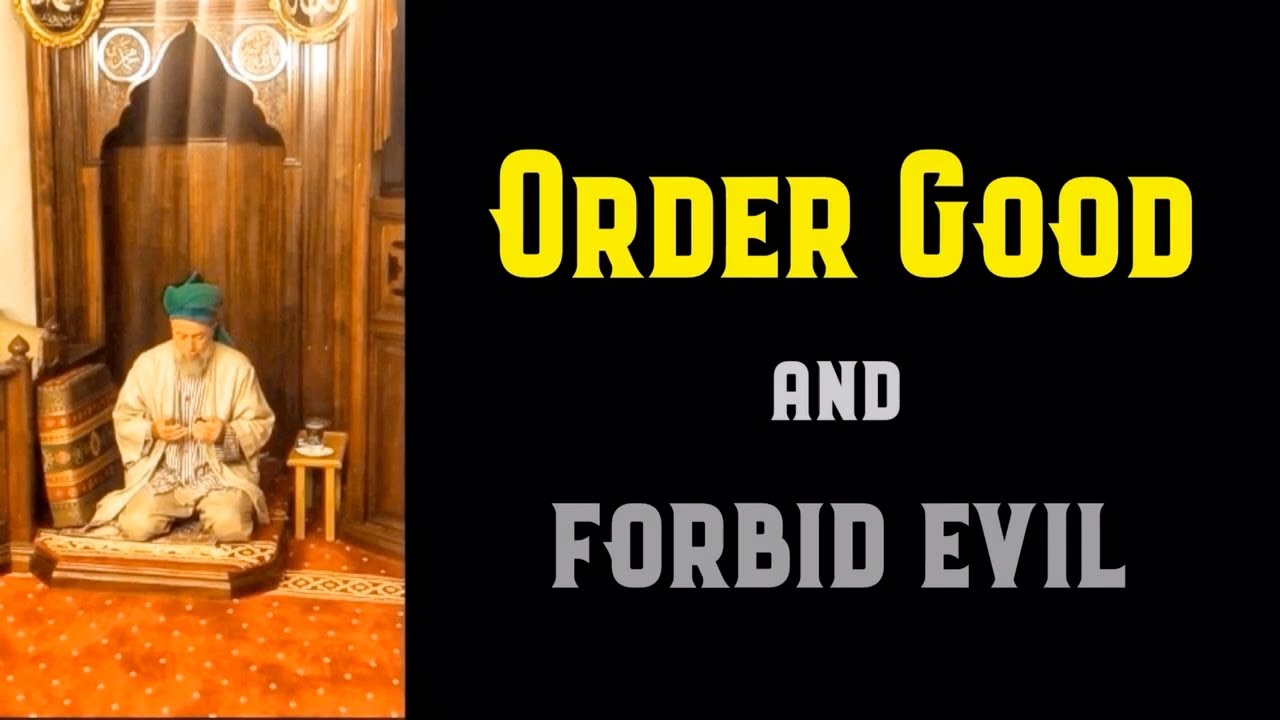 Order good and forbid evil [ENGLISH VERSION] - YouTube