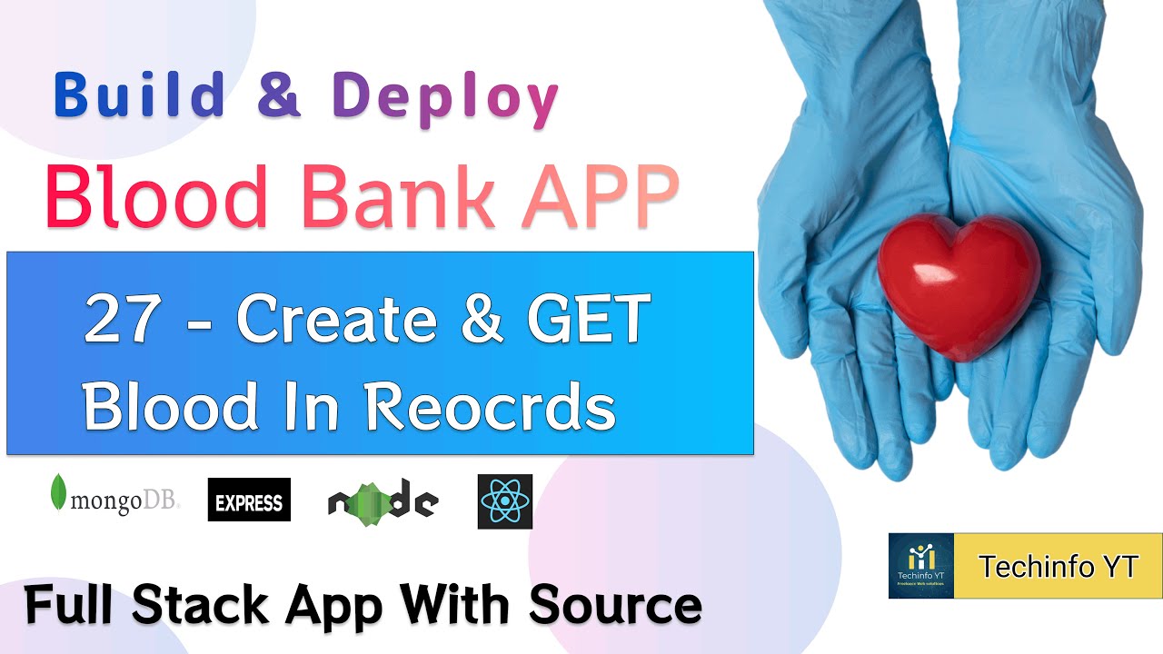 Create and get blood records Mern Stack Blood Bank App Mern Project ...