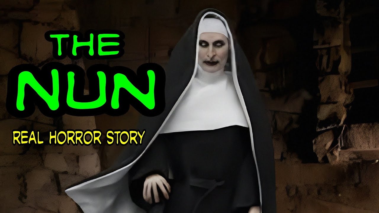 सबसे डरावनी चुड़ैल की सच्ची घटना - THE NUN - Real Horror Story - YouTube
