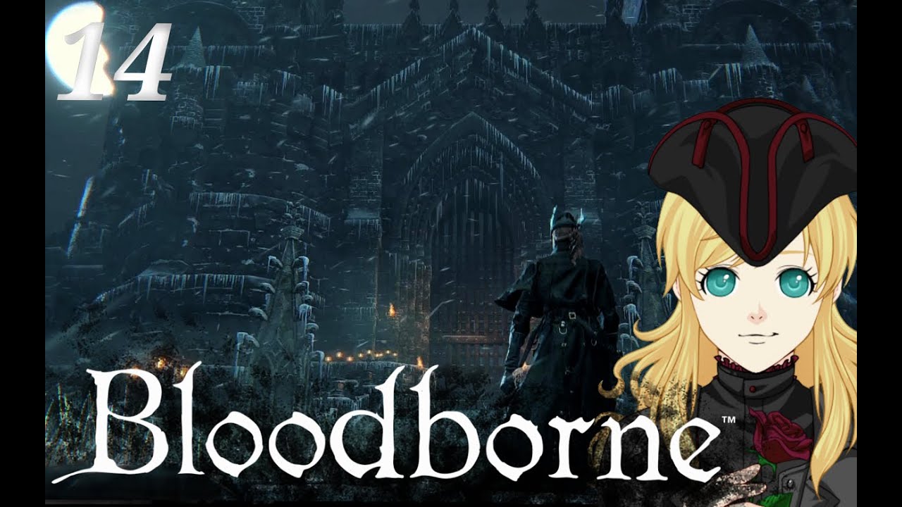 Cainhurst Castle ~ Bloodborne | 14 | - YouTube