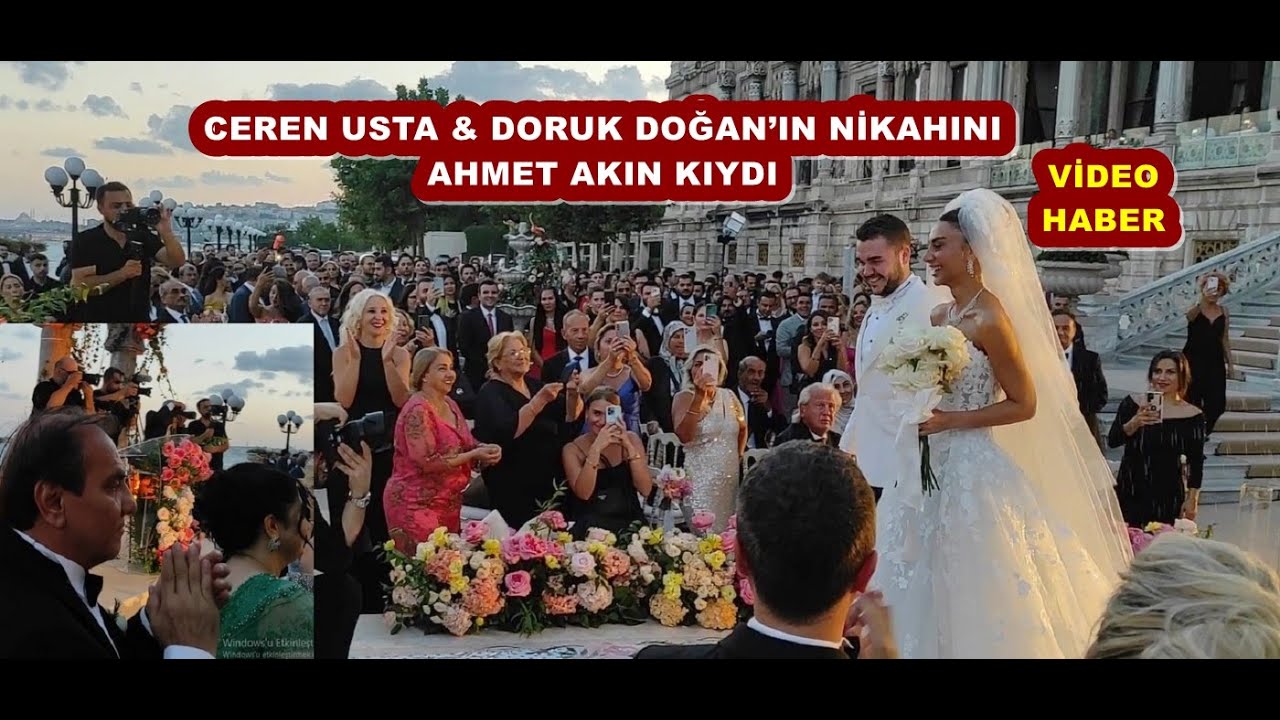 CEREN USTA & DORUK DOĞAN’IN NİKAHINI AHMET AKIN KIYDI - YouTube