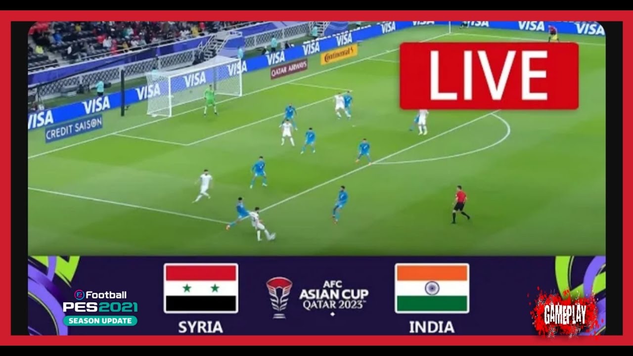 Syria vs India LIVE | AFC Asian Cup 2023 | Match LIVE Now! PES21 - YouTube