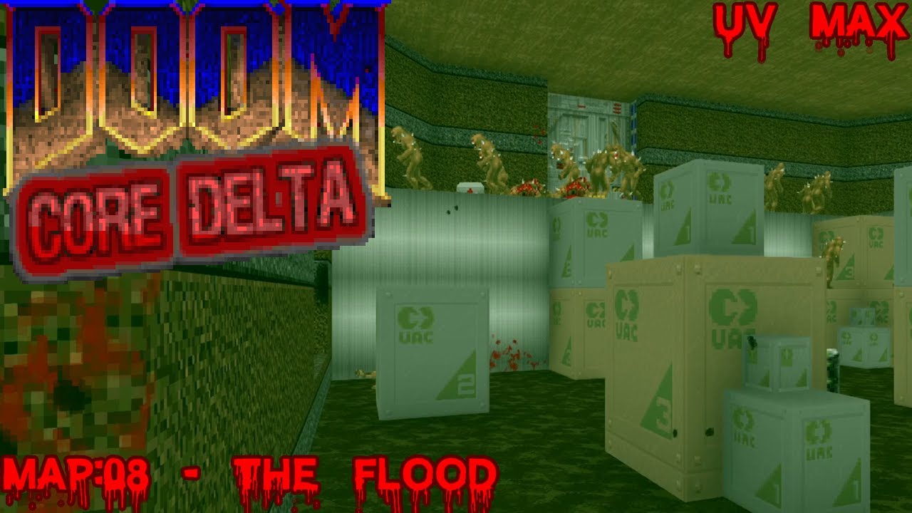 Doom II: Doom Core Delta (UV Max) - Map: 08 - The Flood - YouTube