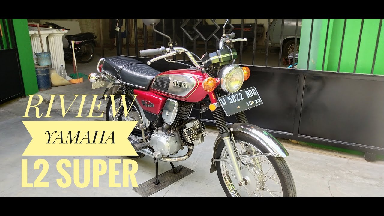 RIVIEW YAMAHA L2 SUPER #yamaha #klasik #l2super - YouTube