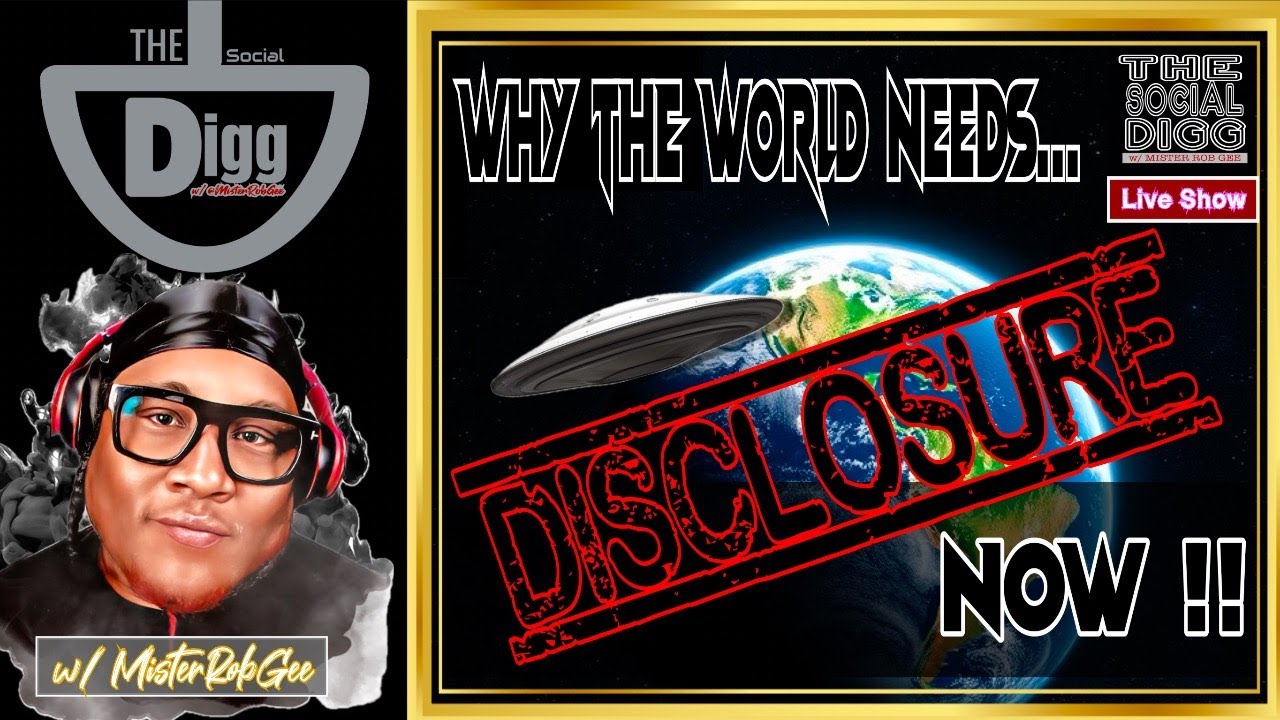 S2: Ep. #10 - Why The World Needs DISCLOSURE NOW !!! - YouTube