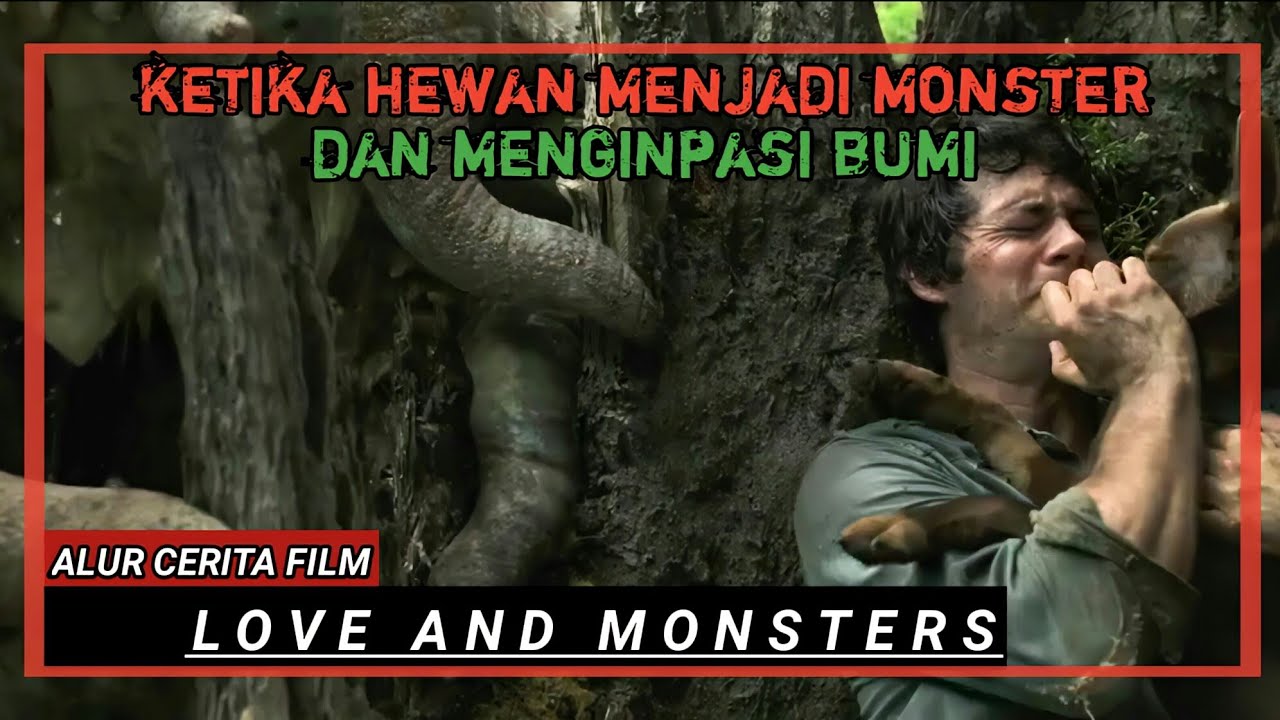 LOVE AND MONSTERS !!KETIKA HEWAN DI BUMI MENJADI MONSTER || alur cerita ...