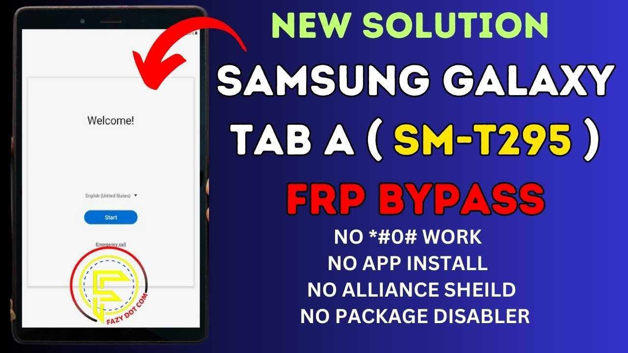New solution Samsung Galaxy Tab A [ SM-T295 ] Frp Bypass || Samsung ...