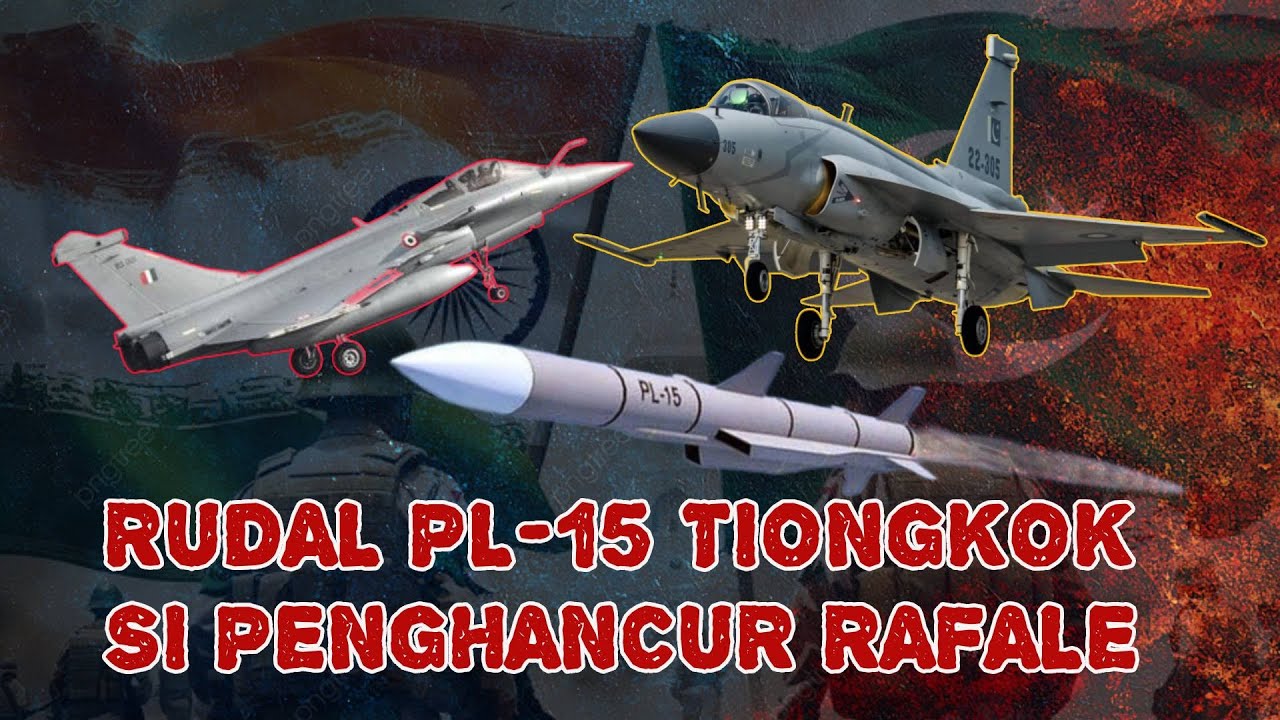 JET TEMPUR RAFALE KEOK DIHADAPAN RUDAL CINA PL-15 - YouTube
