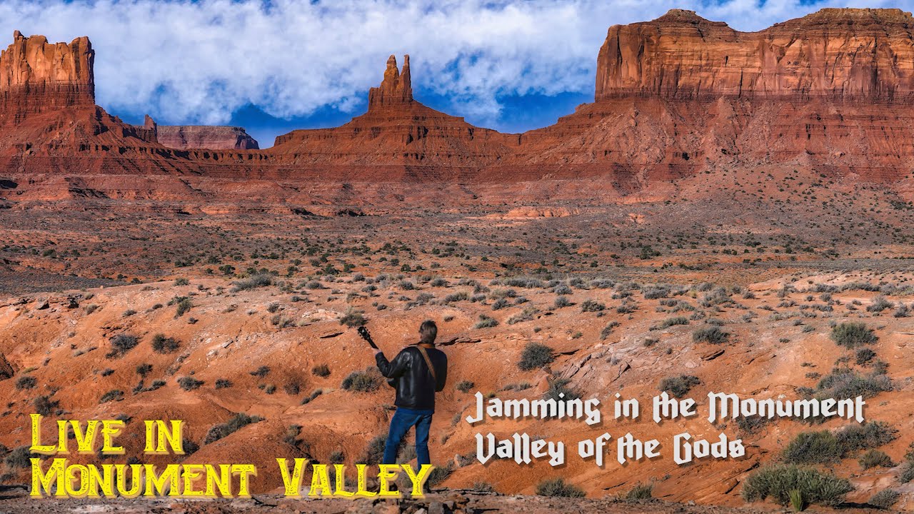 Jamming in the Monument Valley of the Gods - YouTube