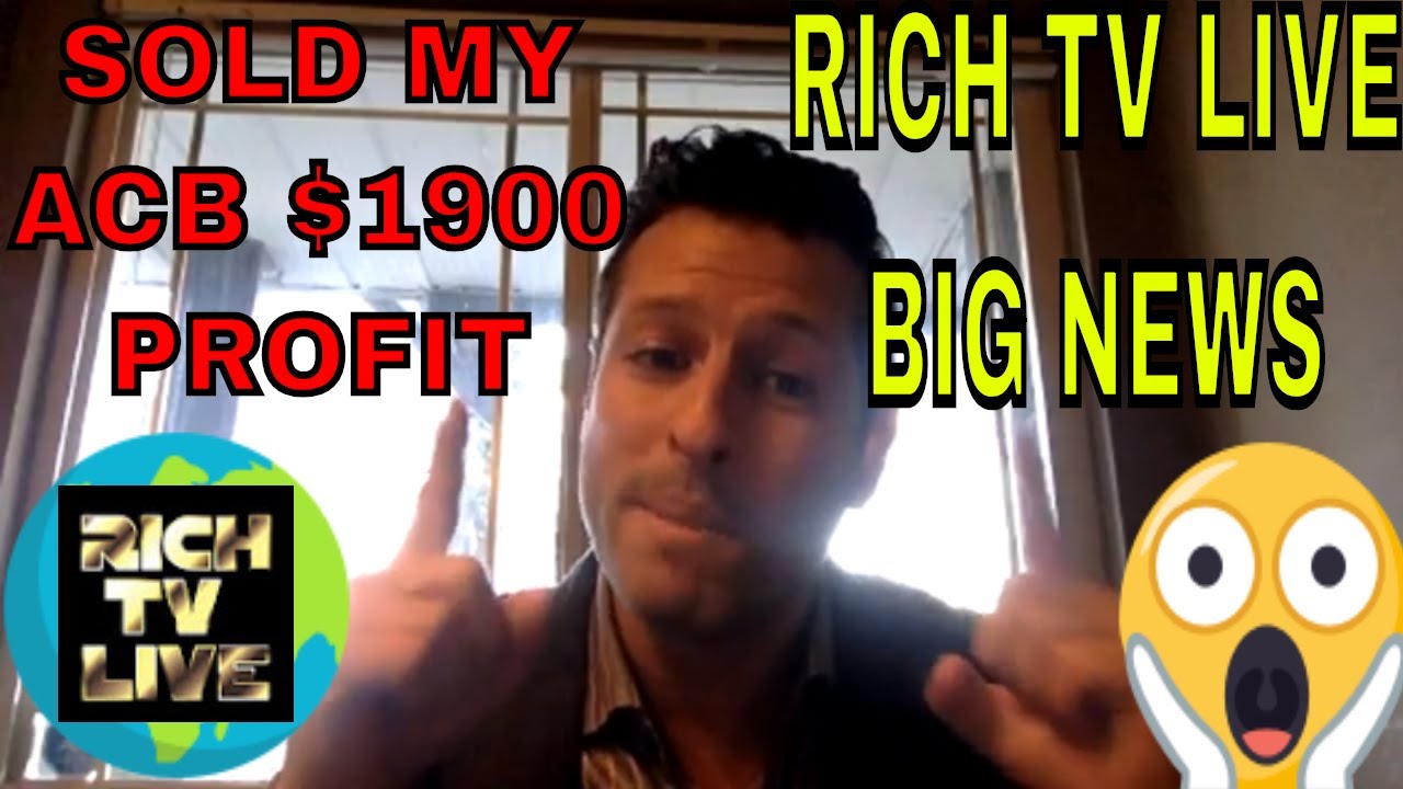 RICH TV LIVE IS GOING BIG - WHY I SOLD MY ACB - YouTube