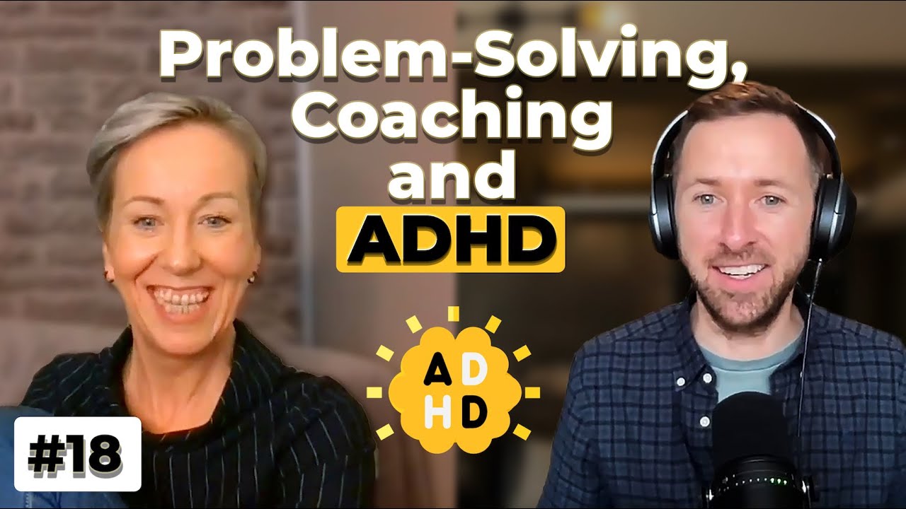 Problem-Solving, Coaching and ADHD - YouTube