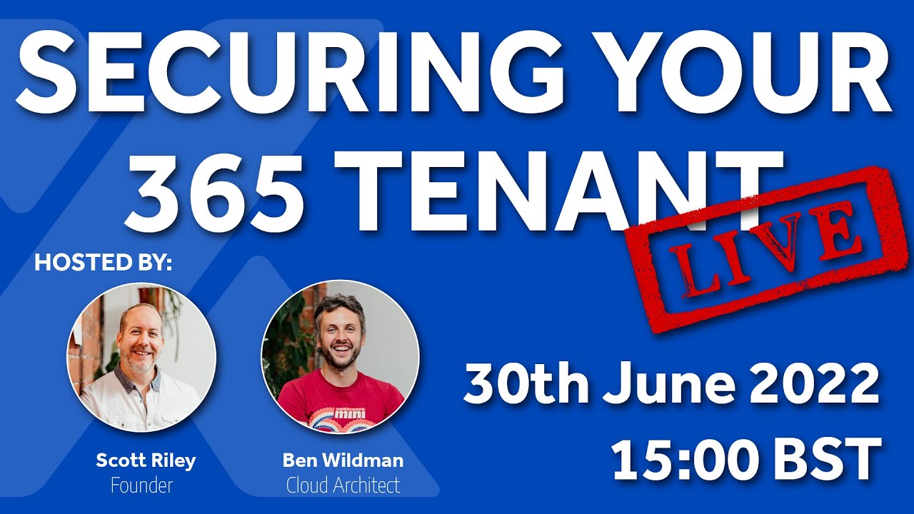 Live! How to completely secure any Microsoft 365 tenant - YouTube