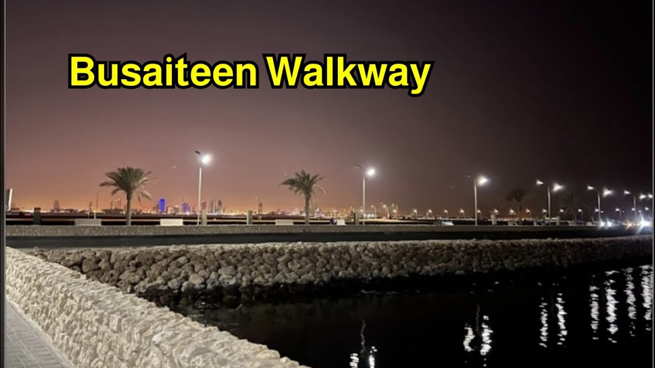 BUSAITEEN WALKWAY - [Bahrain Outing 2024] - YouTube
