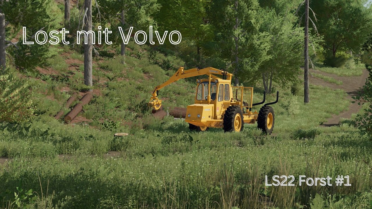 LS22 Forst #1 - Lost mit Volvo | Gwalex - YouTube