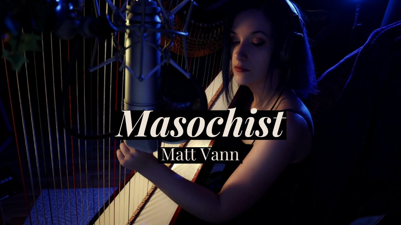 Masochist | Matt Van Cover by Elvann (live session) - YouTube