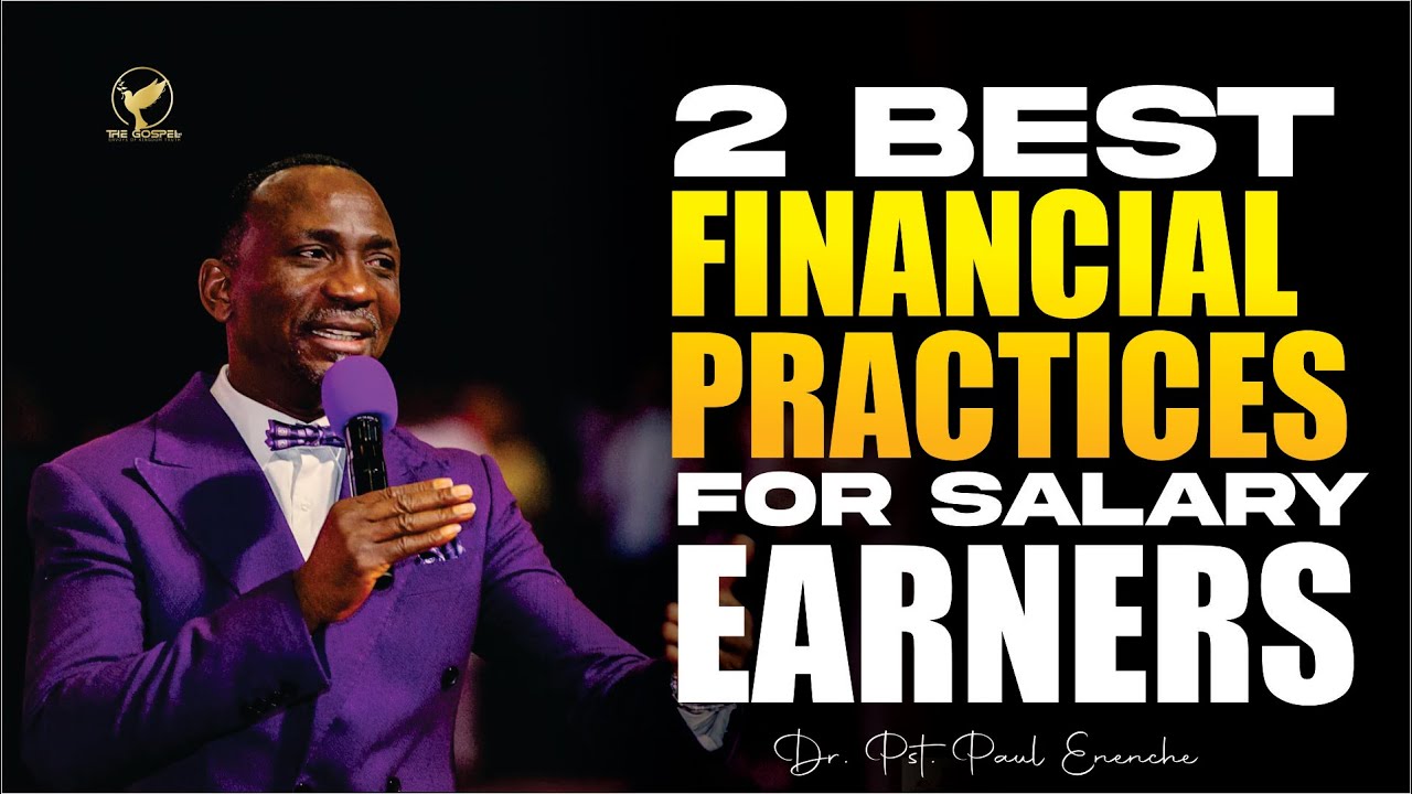 2 Best FINANCIAL PRACTICES for SALARY EARNERS - #drpaulenenche - YouTube