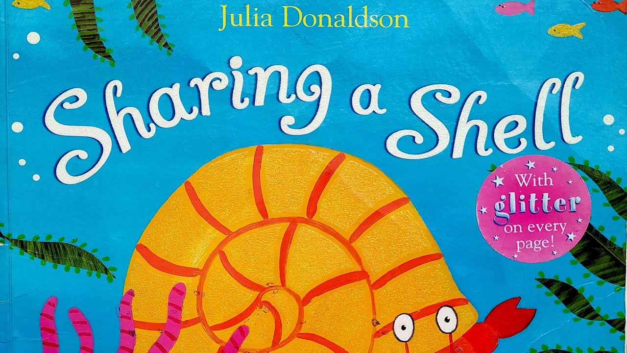 sharing a shell by Julia Donaldson - YouTube
