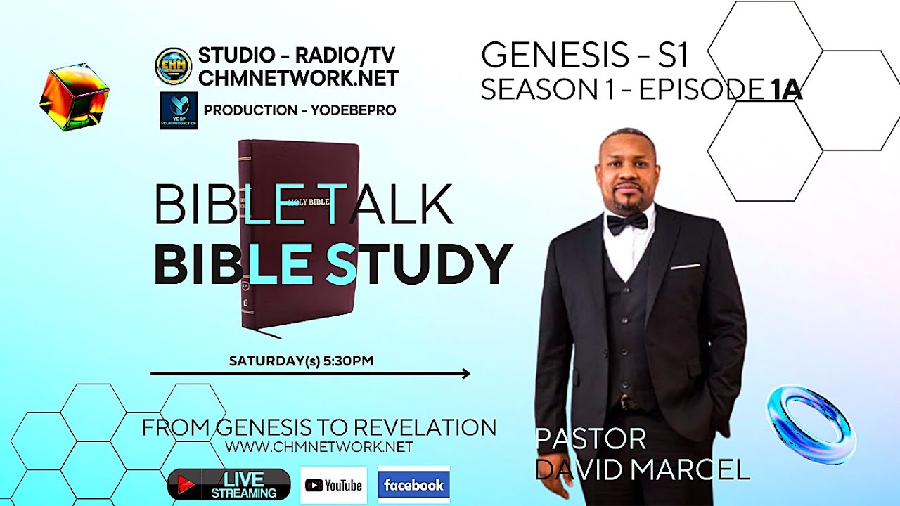 BIBLE TALK - PASTOR DAVID MARCEL | GENESIS - SEASON 1 - EPISODE 1A ...
