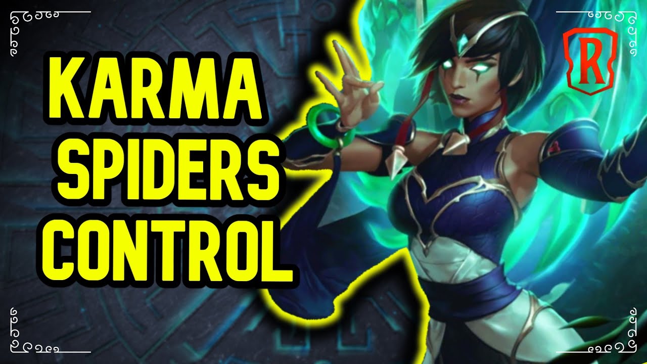 Spider Karma Control | New OP?? | Legends of Runeterra Deck Guide - YouTube