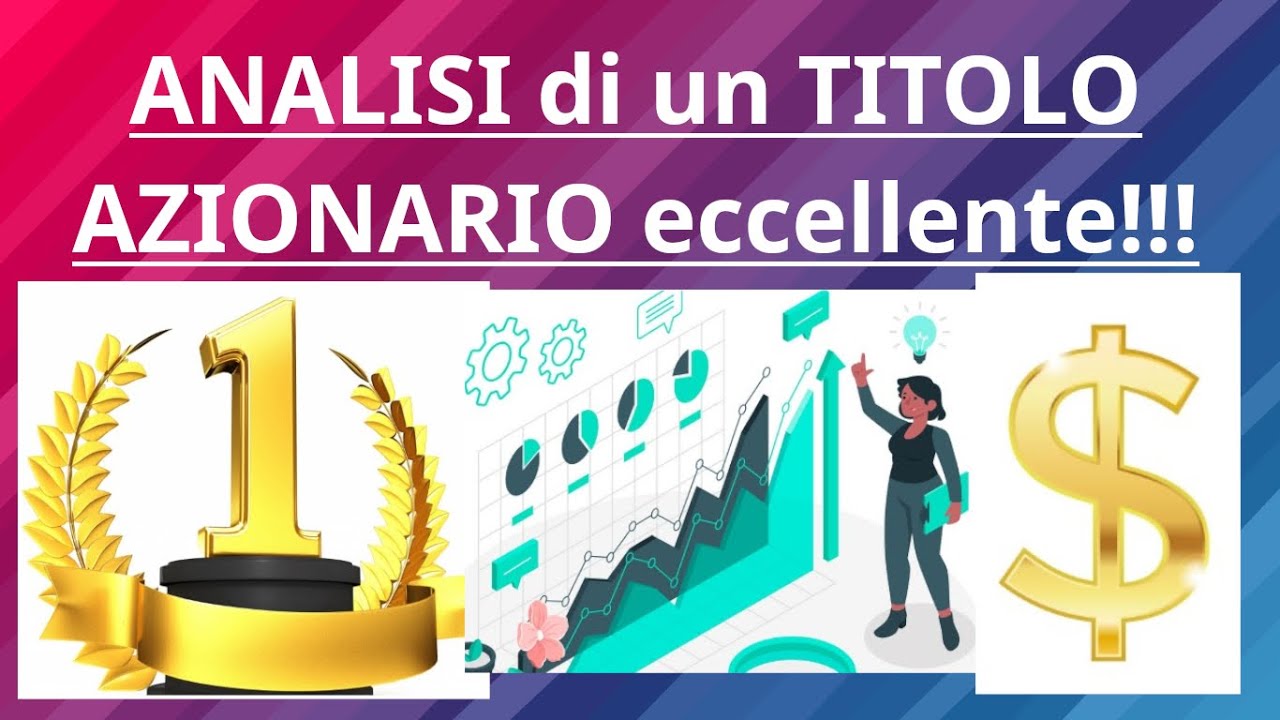 ANALISI DI UN TITOLO AZIONARIO che potrebbe crescere moltissimo - YouTube