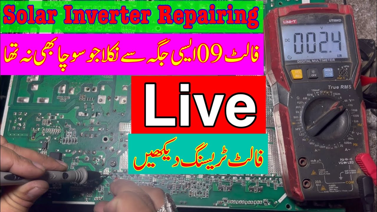 Solar Inverter Fault 09 Repairing Live Fault Tracing | Sahir ...