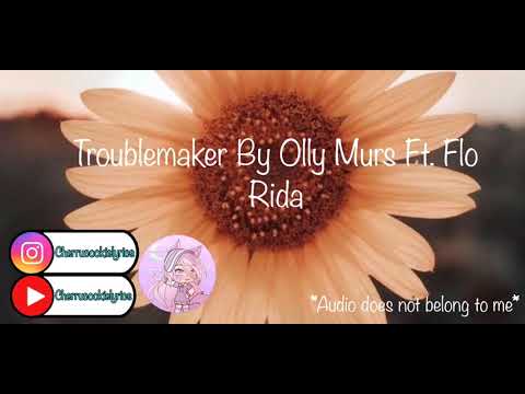 Troublemaker By Olly Murs ft. Flo Rida || 1 hour loop ...