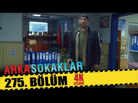ARKA SOKAKLAR 275. BÖLÜM | 4K