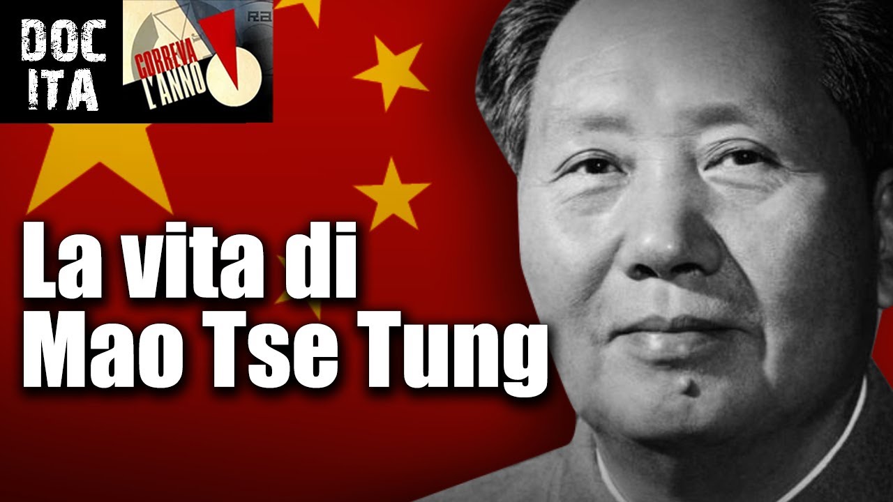 Mao Tze Tung, la vita, la storia | Documentario in italiano sulla ...