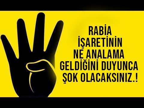 Gerçek Rabia İşaretinin Ne Analama Geldiğini Öğrenince Küçük Dilinizi Yutacaksınız.