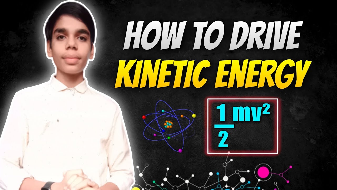 How to derive 🔥KINETIC ENERGY⚡ with Important questions | Class 9th ...