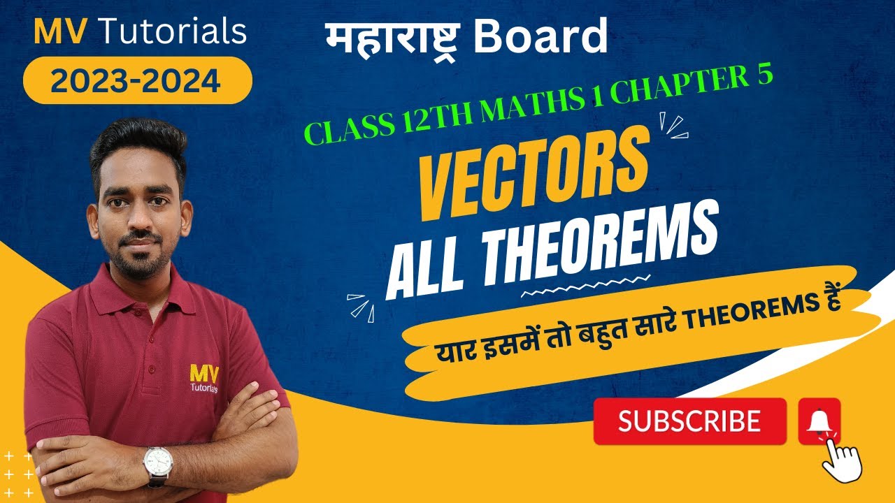 Vectors Theorems Class 12 Maths Maharashtra Board MV Tutorials Vijay ...