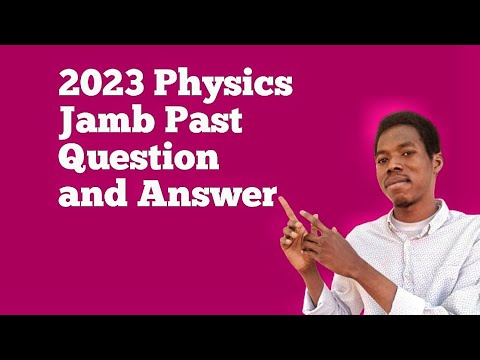 Jamb past questions and answer, physics jamb past questions tutorial, jamb online lesson - YouTube