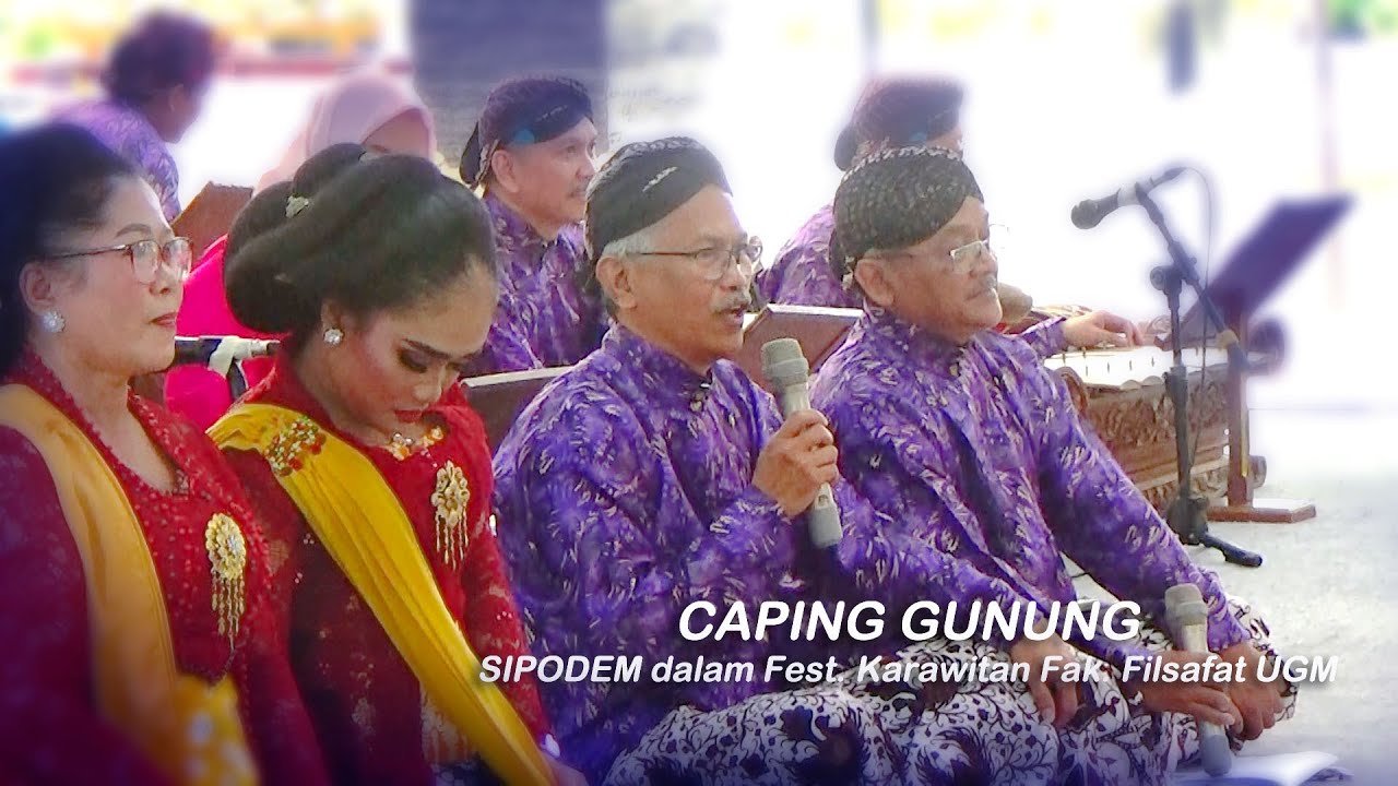 CAPING GUNUNG - SIPODEM dalam Festival Karawitan Fak Filsafat UGM 2024 ...