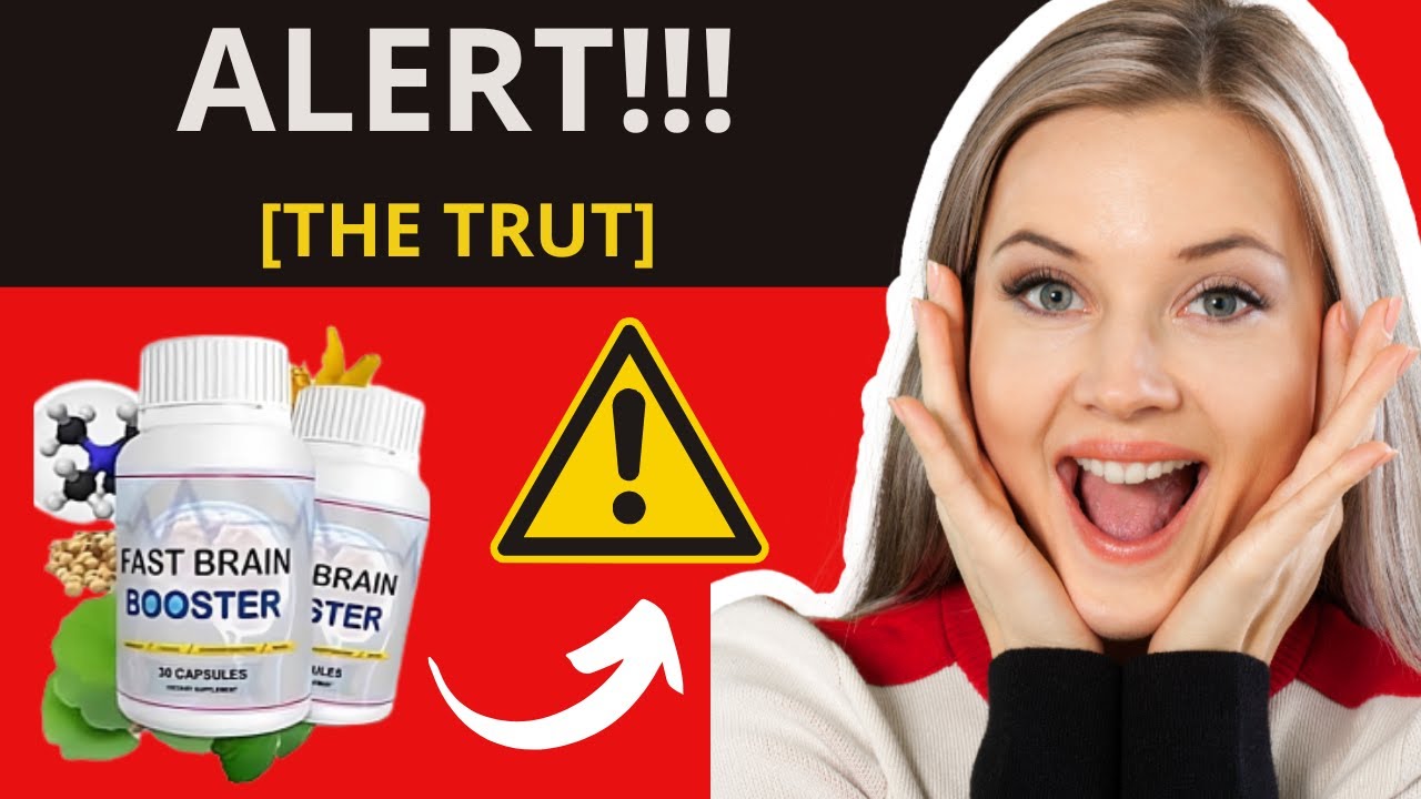 FAST BRAIN BOOSTER - 🚨 ALL THE TRUTH 🚨| FAST BRAIN BOOSTER REALLY WORKS ...