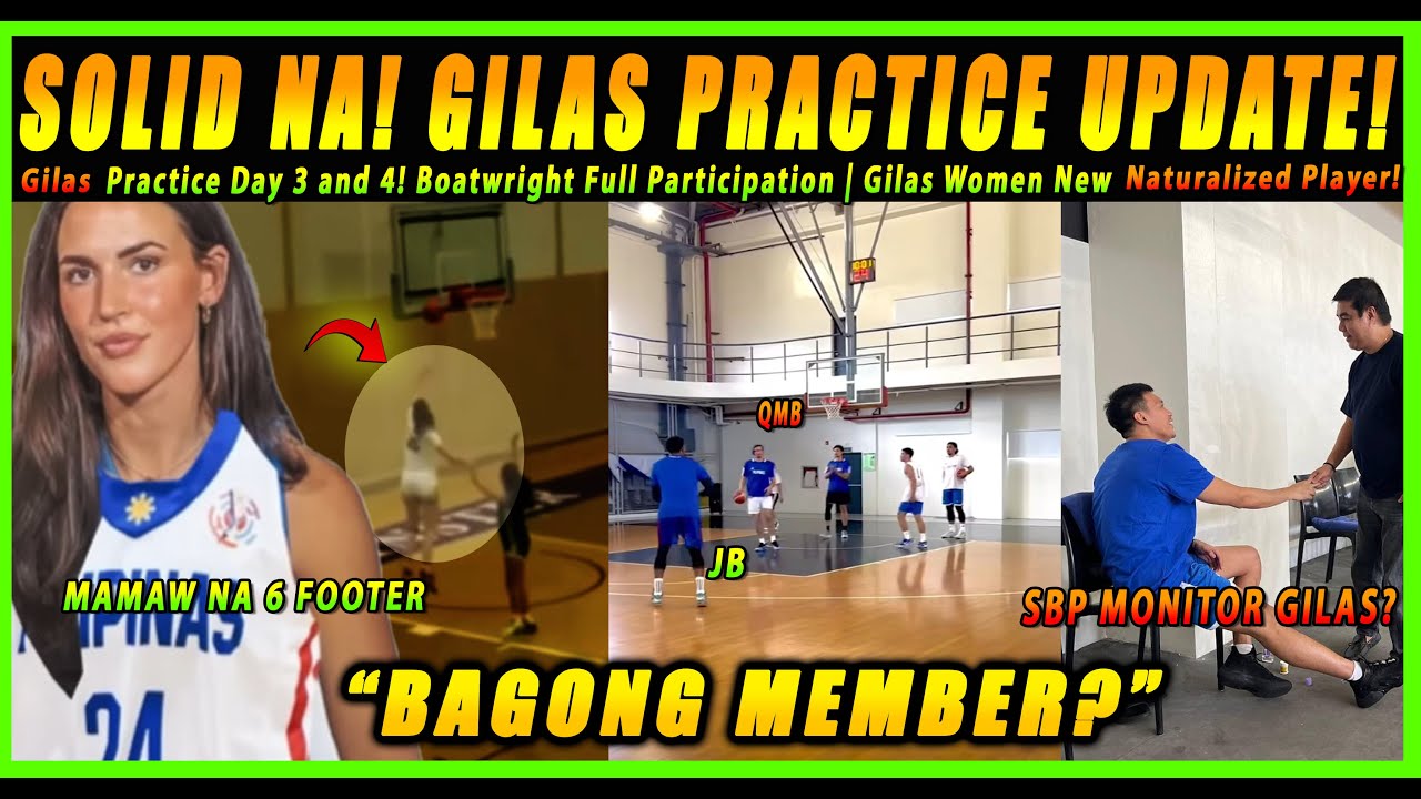 GILAS PRACTICE INIT NA! Boatwright Full Participation | Sexy Shooter ...