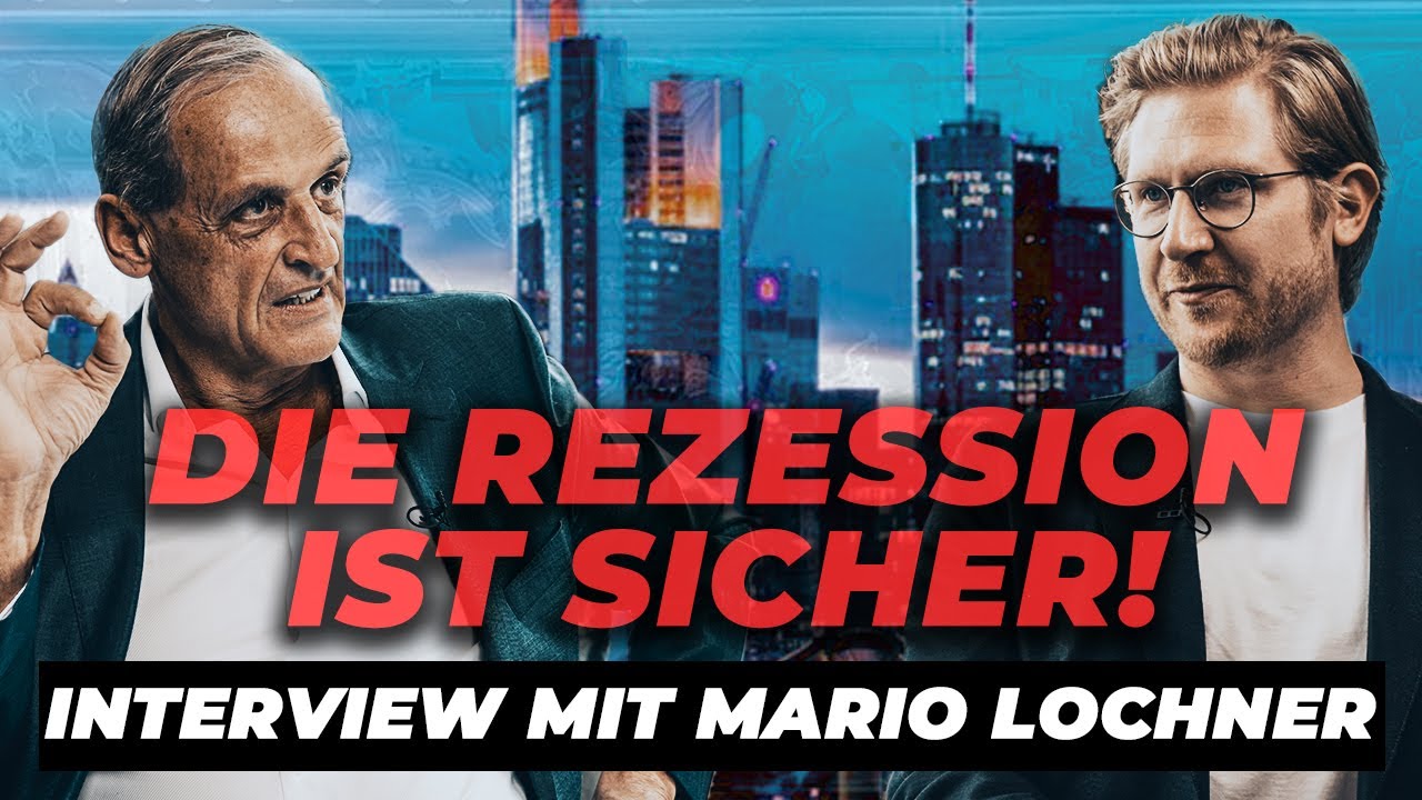 Die Rezession ist sicher! Interview mit Mario Lochner - YouTube