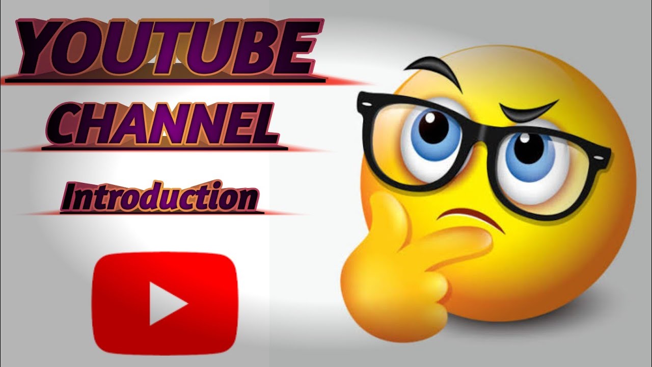 My channel introduction video - YouTube