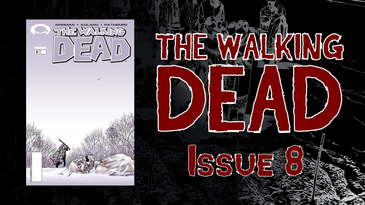 The Walking Dead: Volume 2 Issue 8 Comic Dub - YouTube