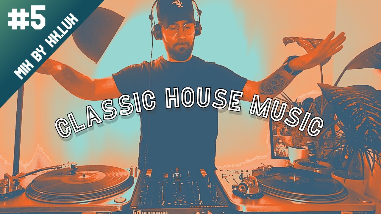 Classic House Music | Live mix by KK.Lux - YouTube