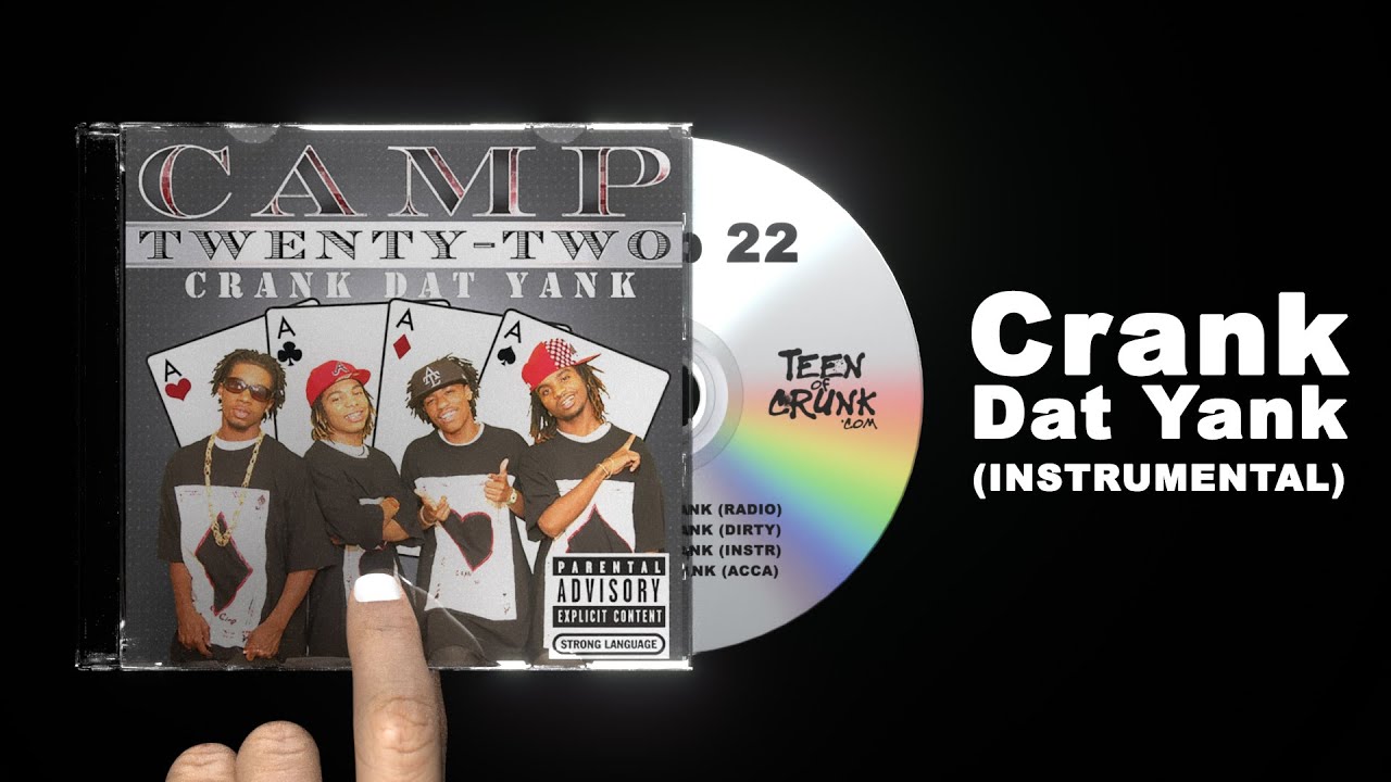 Camp 22 - Crank dat Yank (Instrumental) - YouTube